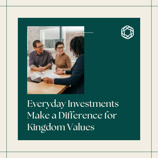 Everyday Investments Make a Difference for Kingdom Values With Mark Regier