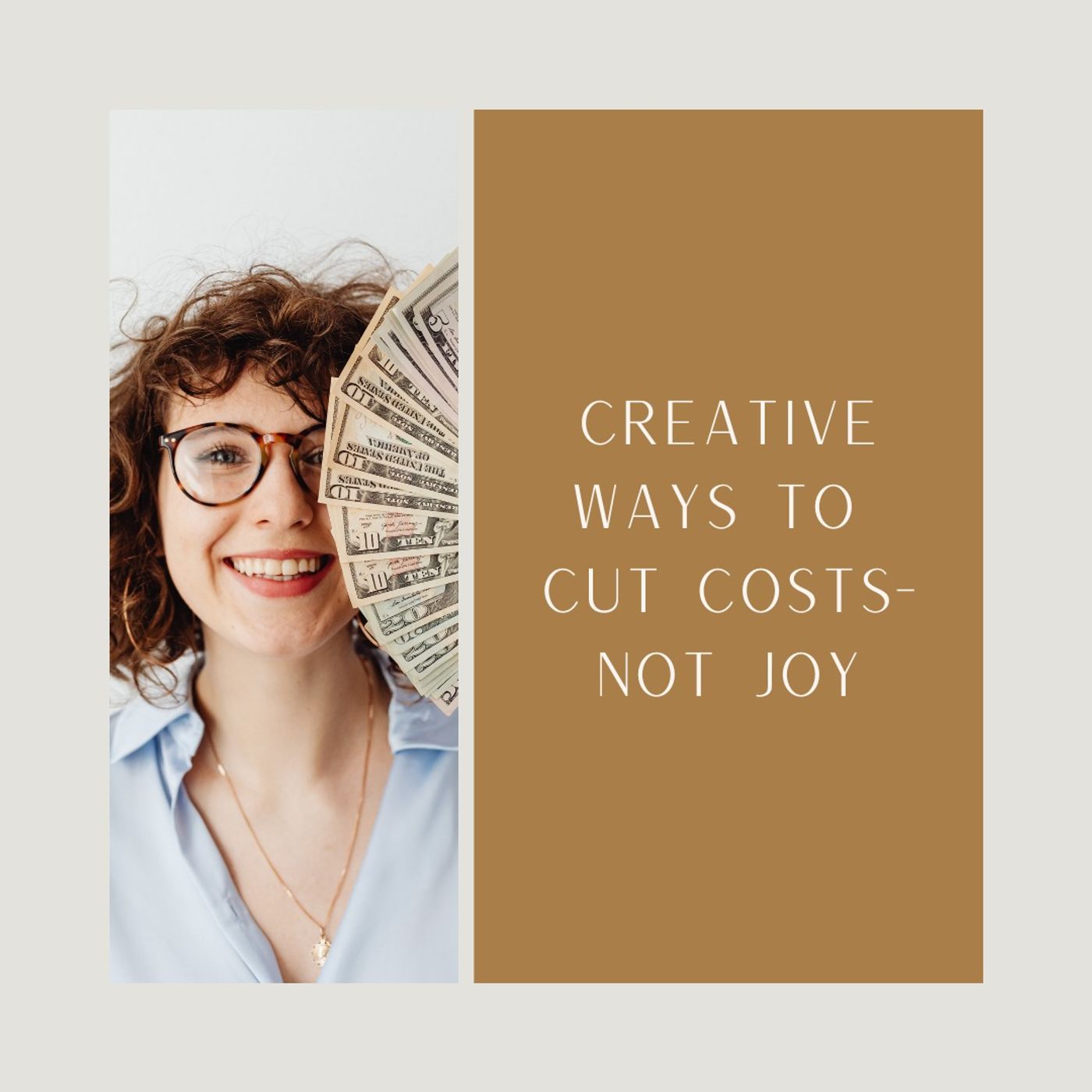 Creative Ways to Cut Costs—Not Joy | FaithFi