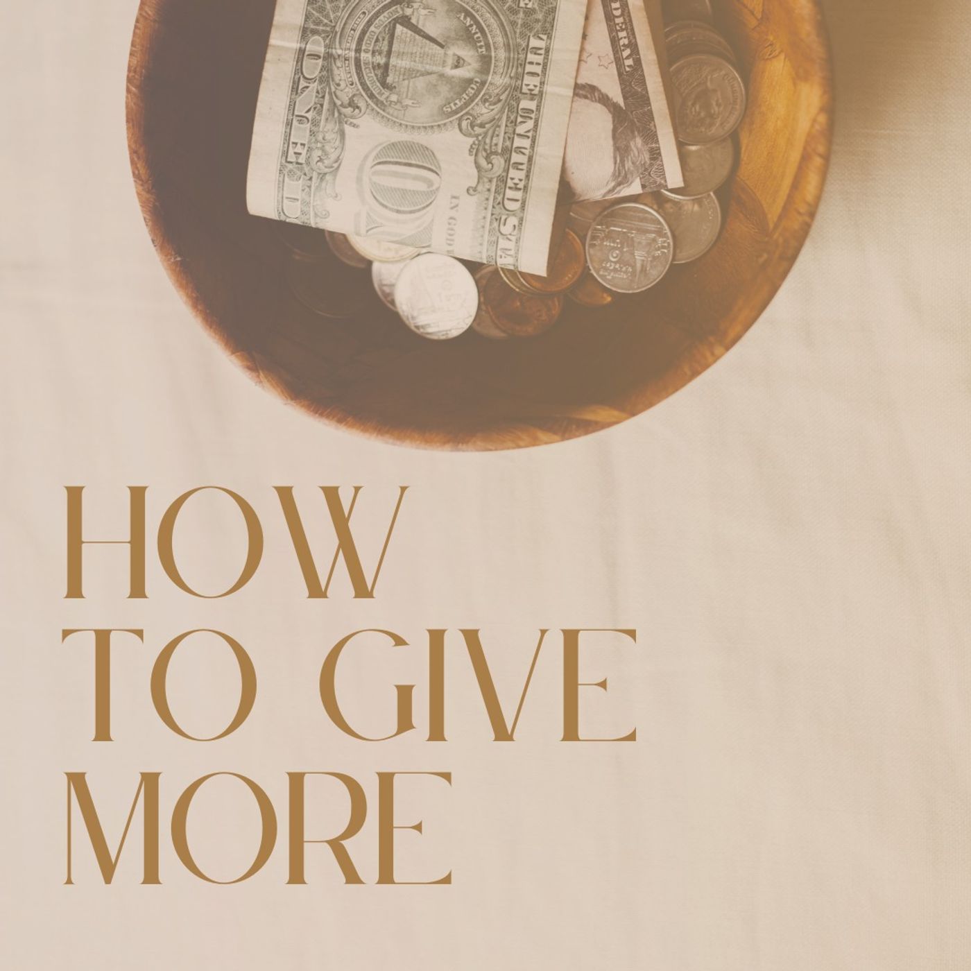 How to Give More | FaithFi