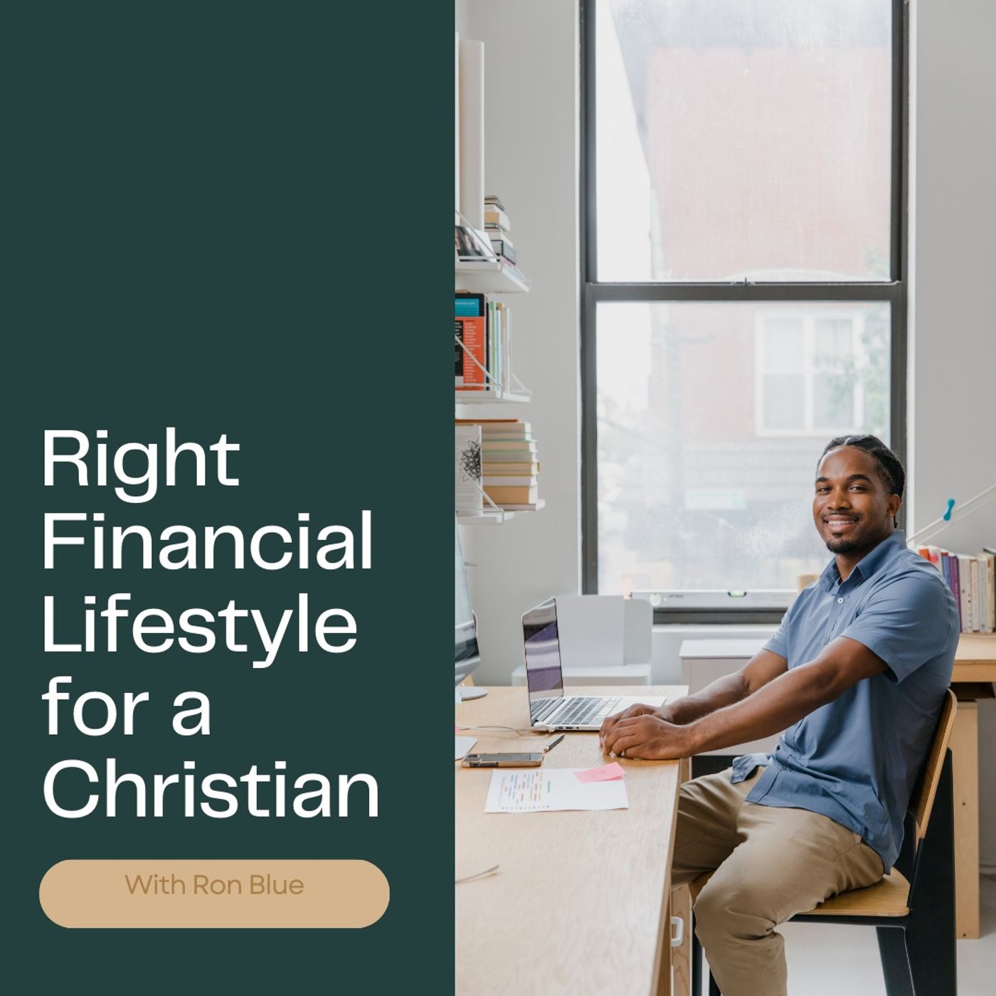 Right Financial Lifestyle for a Christian With Ron Blue | FaithFi
